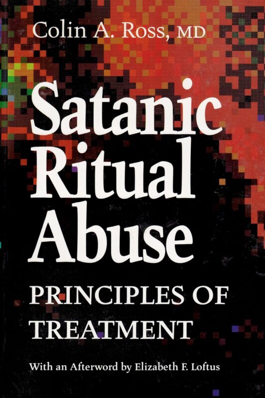 Satanic Ritual Abuse: Principles of Treatment – The Duke Report Books ...