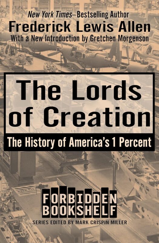 The Lords of Creation: The History of America’s 1 Percent – The Duke ...