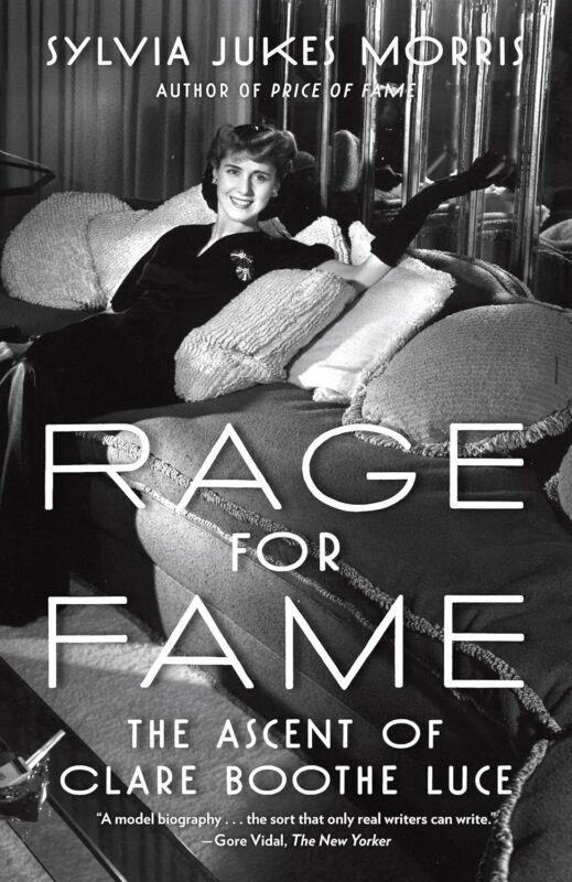 Rage for Fame: The Ascent of Clare Boothe Luce – The Duke Report Books ...