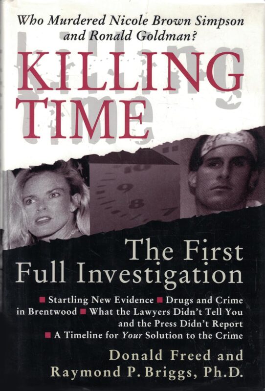 Killing Time: The First Full Investigation into the Unsolved Murders of ...